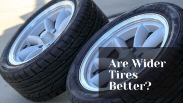 Benefits of Wide Tires And It's Impacts On Car Performance